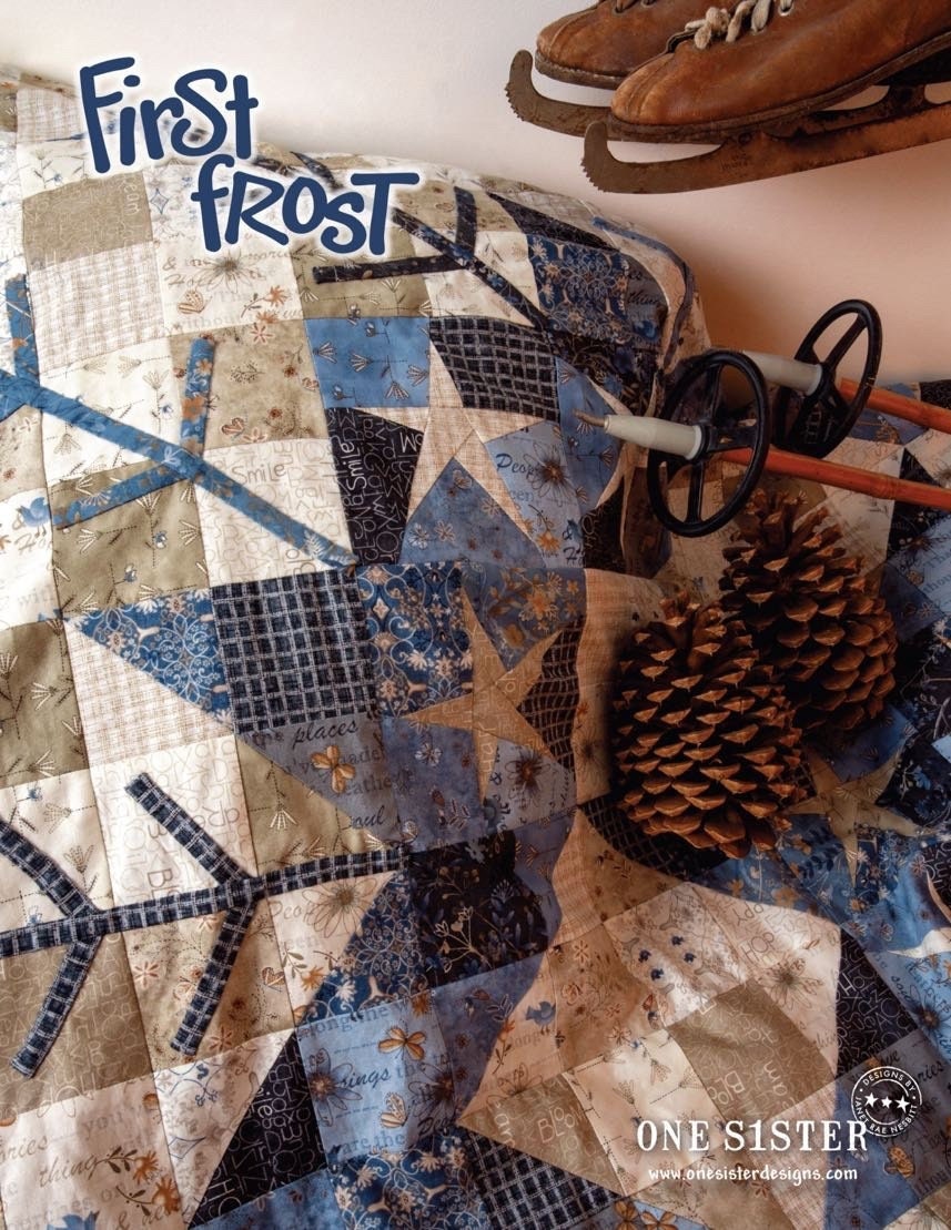 One Sister First Frost Quilt Pattern Book Finished Size: 66"x66 ...